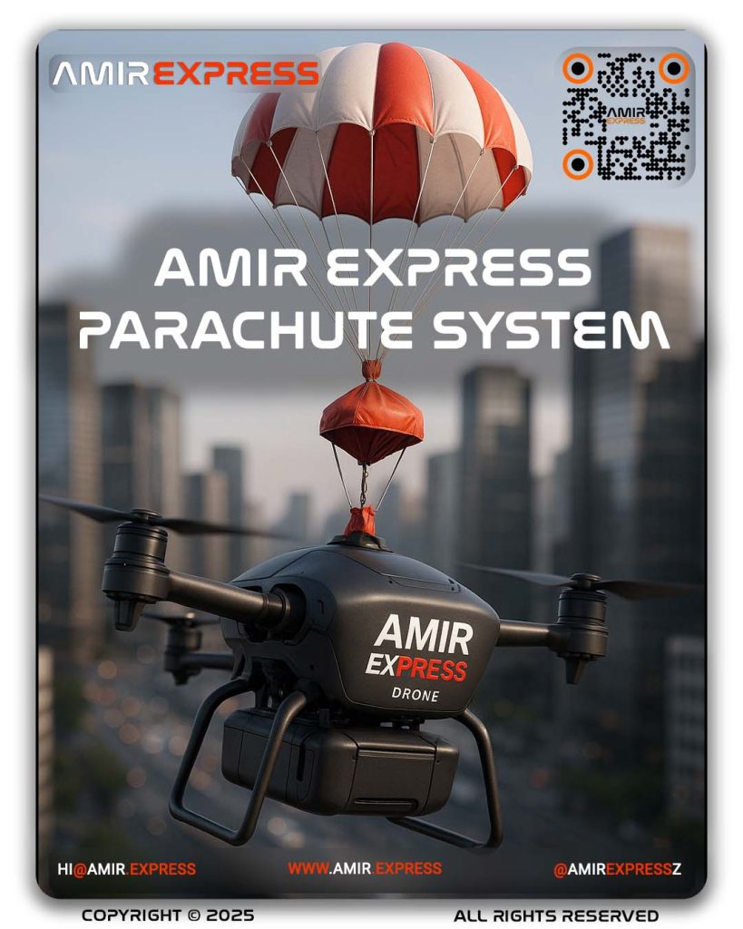 DUAL-STAGE PARACHUTE SYSTEM FOR AMIR EXPRESS DRONES - 🟠 AMIR EXPRESS 🟠